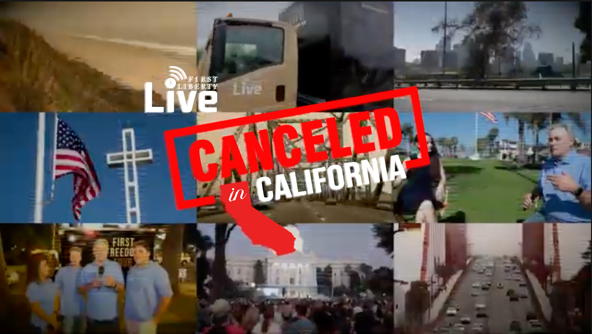 Canceled in California - First Liberty Live