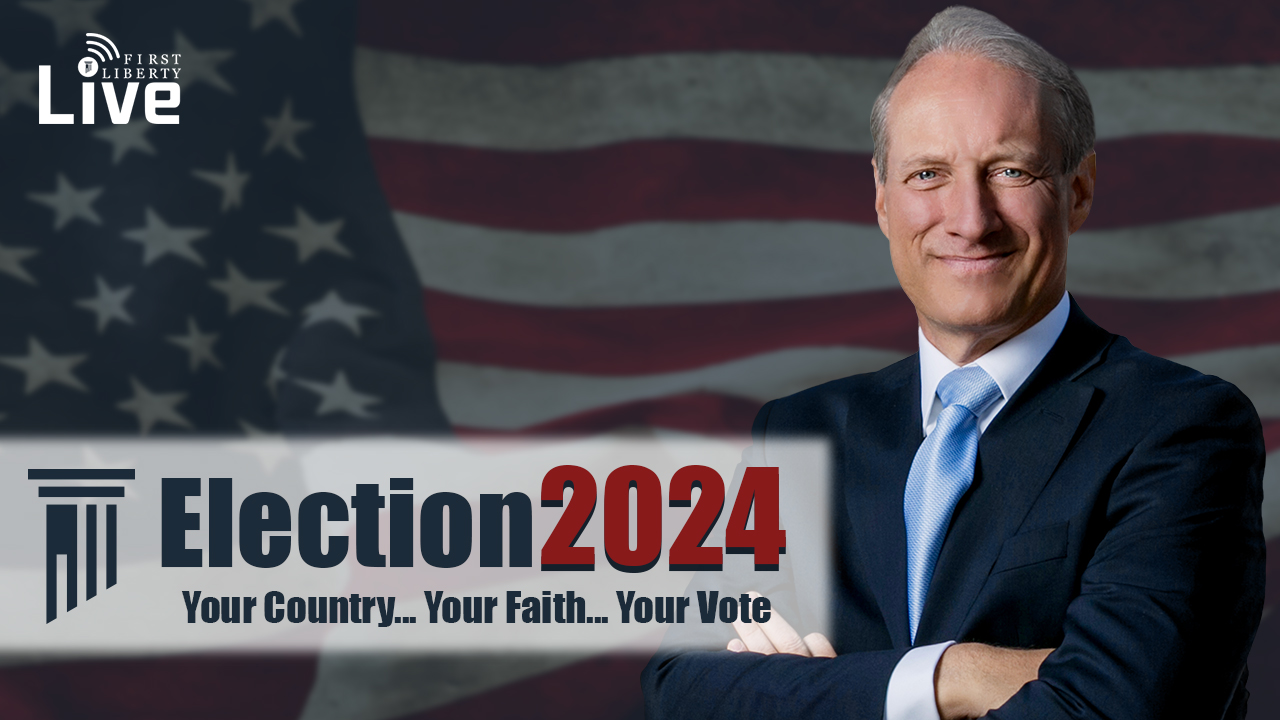 Election 2024: The Rights of People of Faith To Get Involved - First ...